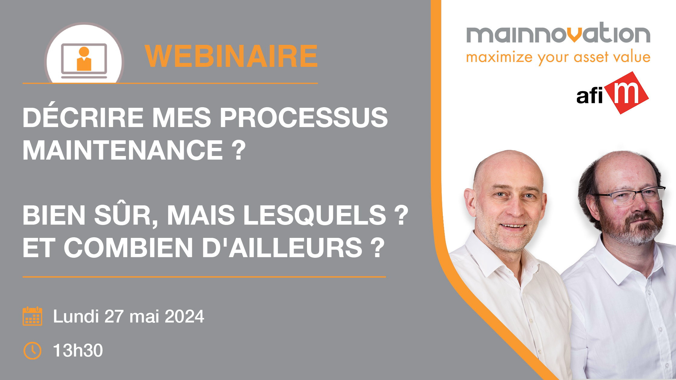 Webinaire: « Décrire mes processus maintenance ? Bien sûr, mais ...